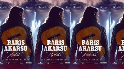 Barış Akarsu Merhaba Filminden Ilk Afiş Son Dakika Magazin Haberleri