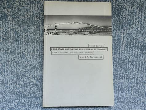 Limit States Design Of Structural Steelwork David Nethercot Knjiga KorisnaKnjiga