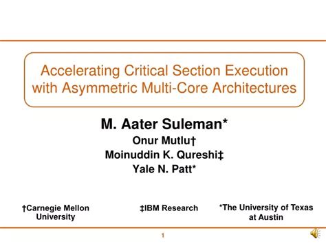 Ppt Accelerating Critical Section Execution With Asymmetric Multi