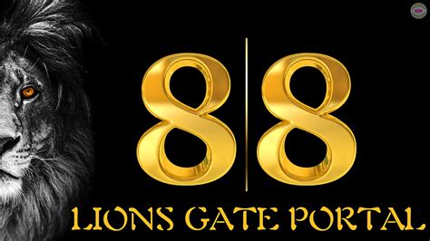 88 Lions Gate Portal