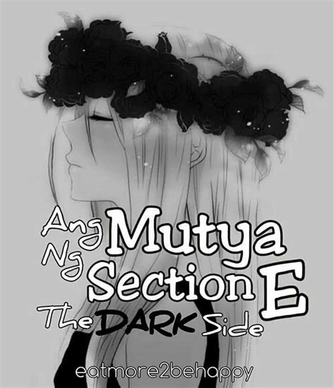 Ang Mutya Ng Section E Part Two The Dark Side Artofit