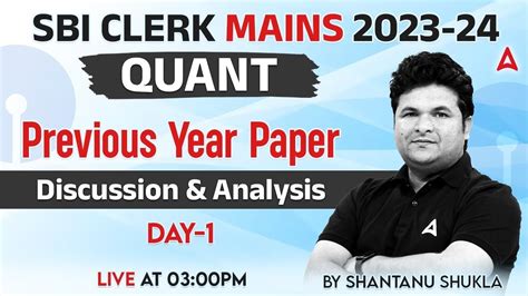 SBI Clerk Mains 2023 24 Previous Year Paper Discussion Analysis Day 1 Maths By Shantanu