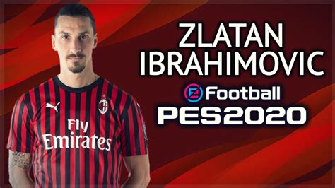 Efootball PES 2020 TUTORIAL COMO CREAR ZLATAN IBRAHIMOVIC YouTube