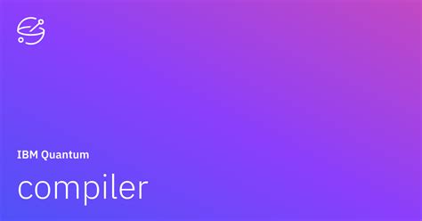 Compiler Ibm Quantum Documentation
