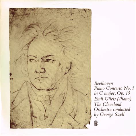 Beethoven Emil Gilels Piano The Cleveland Orchestra Conducted By