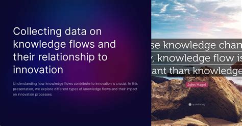 Collecting Data On Knowledge Flows And Their Relationship To Innovation