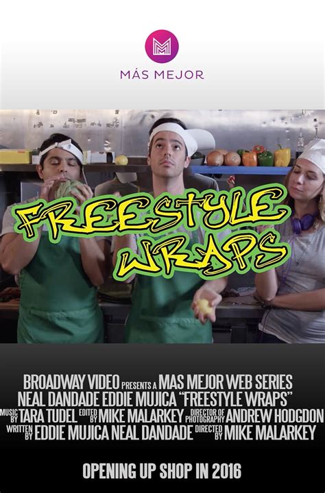 Freestyle Wraps West Coast Wrap TV Episode 2016 Quotes IMDb