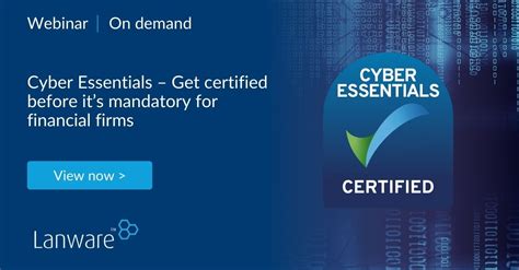 Webinar Cyber Essentials Get Certified Before Its Mandatory For