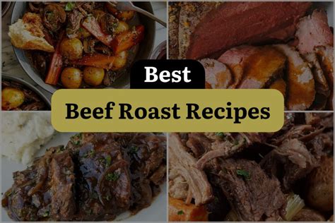24 Beef Roast Recipes That Will Leave You Drooling Dinewithdrinks
