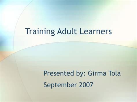 Training Adult Learners Ppt