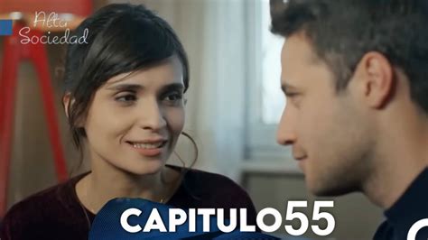 Alta Sociedad Capitulo Doblado en Español YouTube