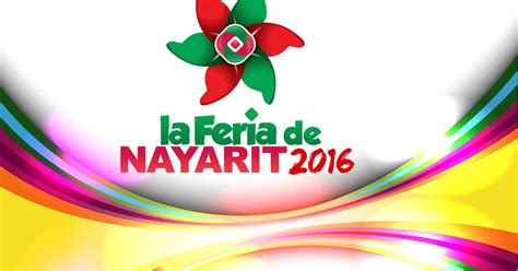 Feria Nayarit 2016 Archivo Comunicarte Tepic