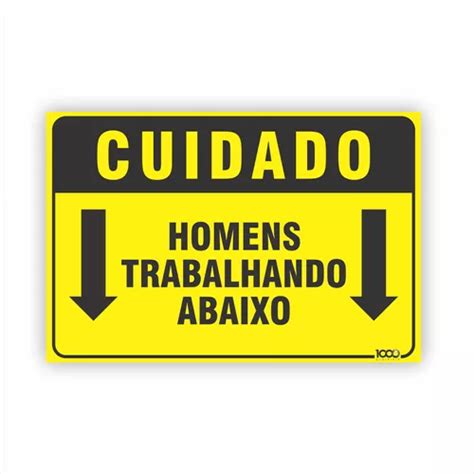 Placa Cuidado Homens Trabalhando Abaixo X MercadoLivre