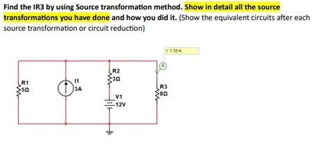 Solved Find The Ir3 ﻿by Using Source Transformation Method