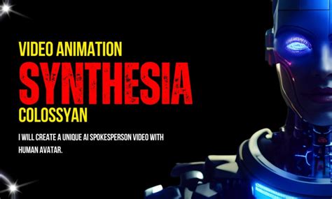 Create And Edit Your Colossyan And Synthesia Ai By Mitchellandre Fiverr