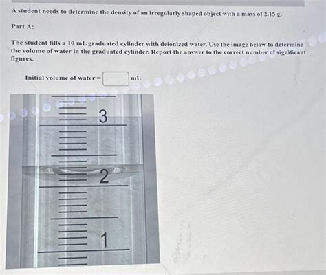 Solved A Student Needs To Determine The Density Of An Chegg