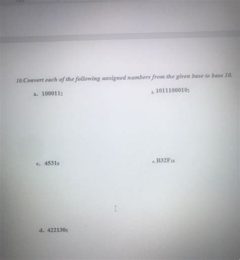 Solved 10convert Each Of The Following Unsigned Numbers