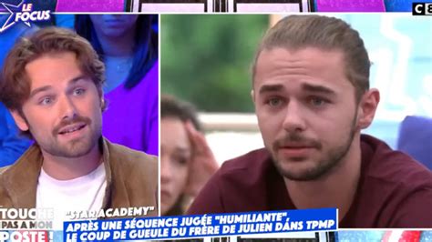 Ca Va Un Peu Trop Loin Le Frère De Julien Sexprime Après La