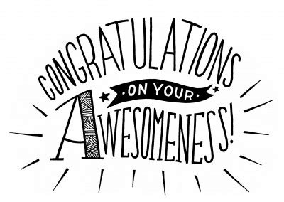 Congratulations On Your Awesomeness Congratulation Cards Quotes