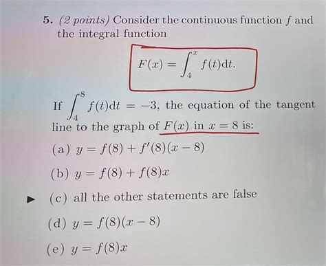 solved consider the continuous function f ﻿andthe integral