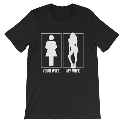 Mens Tshirt Funny T For Husband Your Wife My Wife Tshirt Mens