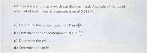 Solved Nitric Acid Is A Strong Acid Which Can Dissolve Chegg