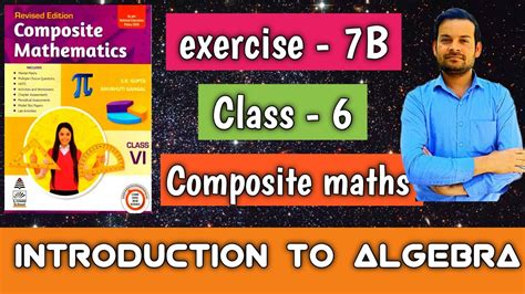 Exercise 7b Class 6 Introduction To Algebra Composite Maths