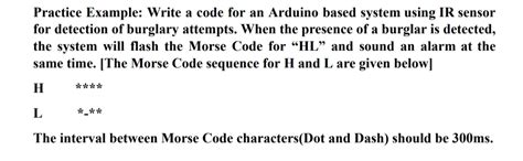 Solved Practice Example Write A Code For An Arduino Based Chegg