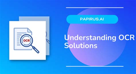 OCR Solutions Papirus Ai Next Generation OCR