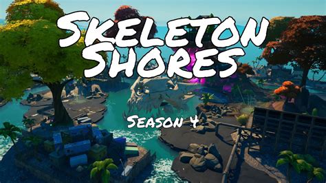 Skeleton Shores V4 0 RELOAD 7917 7104 4715 By Xdkiller Fortnite