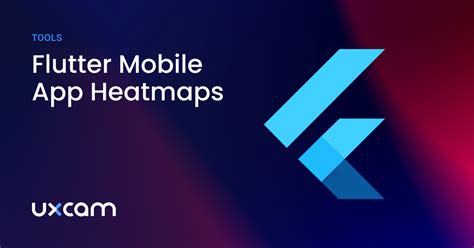 Heatmap Analytics Tool For Flutter Apps Uxcam
