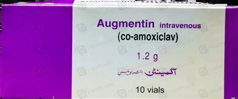 Augmentin 1 2g 10 Injections Price In Pakistan Uses Dosage Side