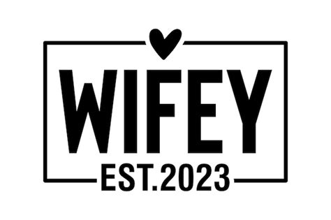 Wifey Vectors And Illustrations For Free Download Freepik