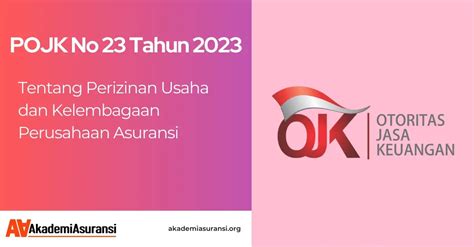 Pojk No 23 Tahun 2023 Tentang Perizinan Usaha Dan Kelembagaan Perusahaan Asuransi