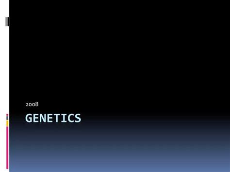 PPT Genetics PowerPoint Presentation Free Download ID