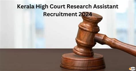 Kerala High Court Recruitment 2024 Apply Online For 32 Research
