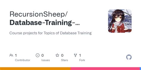 Github Recursionsheepdatabase Training Projects Course Projects For
