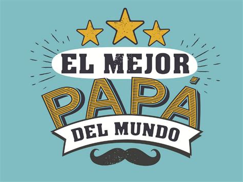 Feliz Dia Del Padre Frases