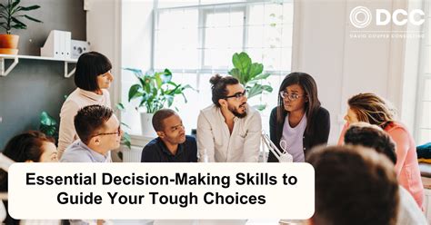 essential decision making skills to guide your tough choices