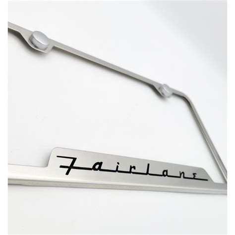 Brushed Notched Stainless License Plate Frame W Ford Fairlane Script