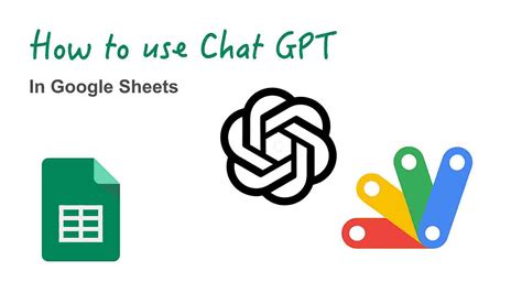 How To Use Chat GPT In Google Sheets