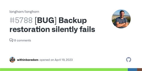Bug Backup Restoration Silently Fails · Issue 5788 · Longhorn
