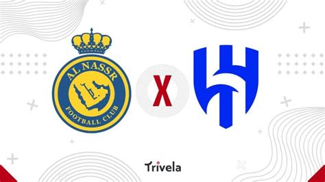 Al Nassr X Al Hilal Escalações Onde Assistir E Palpites Campeonato