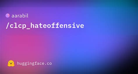 Aarabil Clcp Hateoffensive · Datasets At Hugging Face