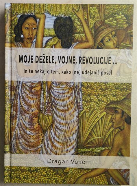 Moje Dežele Vojne Revolucije Dragan Vujić 2018
