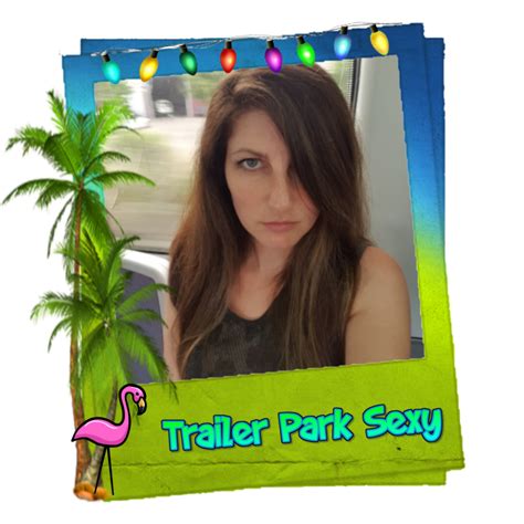 Park Whores Trailer Park Girls
