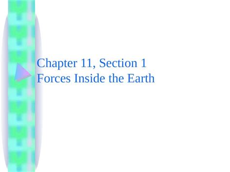 Ppt Chapter 11 Section 1 Forces Inside The Earth Elastic Deformation The Ability Of An