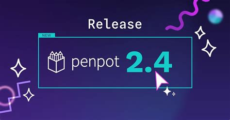 Penpot 2 4 Release Eye In The Sky Product Updates Penpot Community