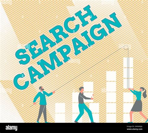 Text Sign Showing Search Campaign Business Showcase Method Of Placing