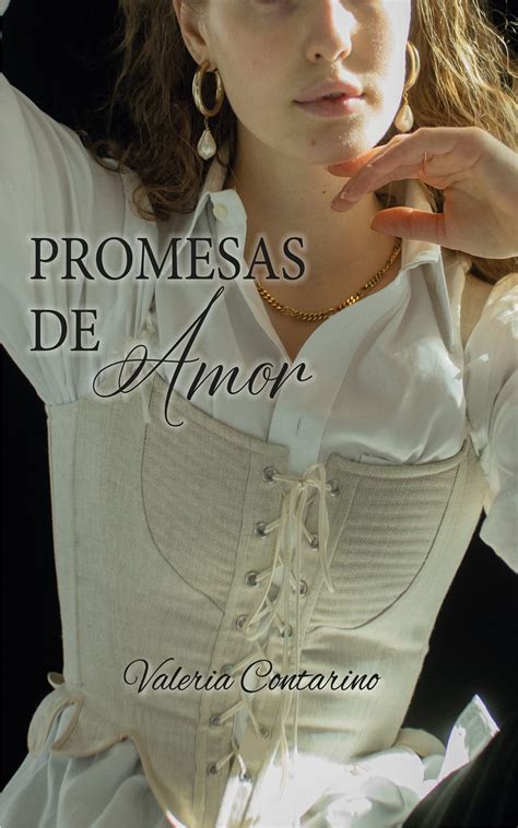 Promesas De Amor By Valeria Contarino Goodreads